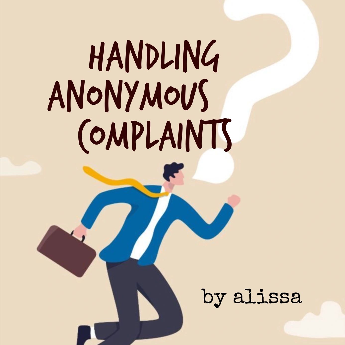 ☎️ Handling Anonymous Complaints & Avoiding Pitfalls